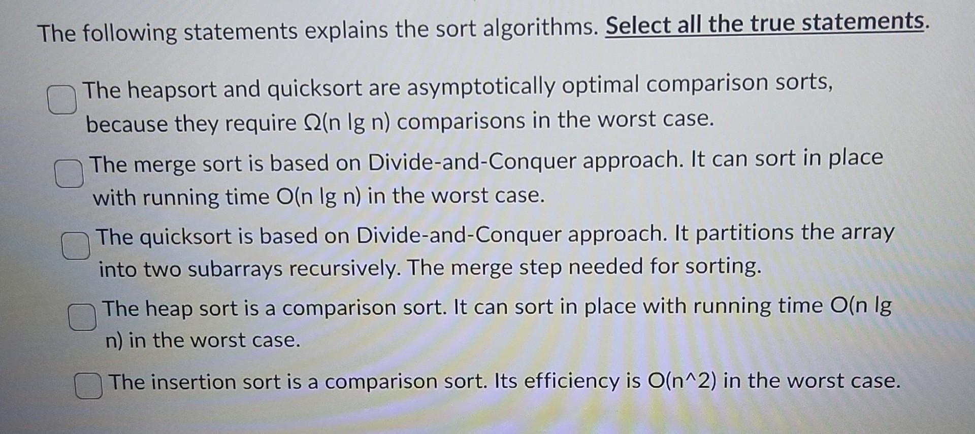 Solved The following statements explains the sort | Chegg.com