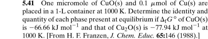 5.41 One micromole of CuO(s) and 0.1 umol of Cu(s) | Chegg.com