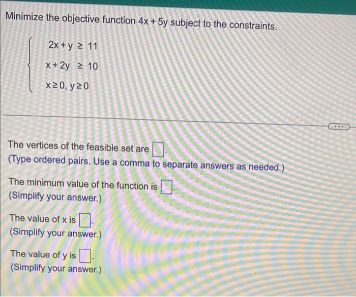 Solved Minimize The Objective Function 4x 5y Subject To