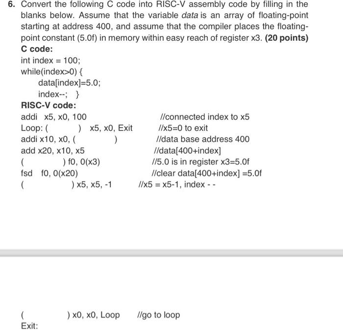 Solved 6. Convert the following C code into RISC-V assembly | Chegg.com
