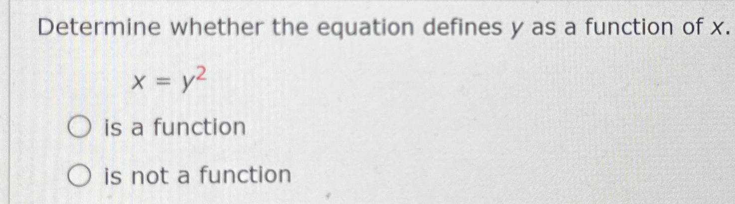 Solved Determine Whether The Equation Defines Y ﻿as A
