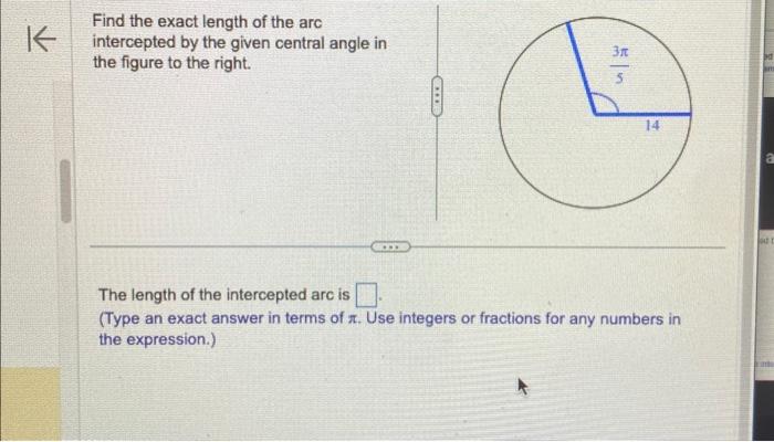 Solved Find the exact length of the arc intercepted by the | Chegg.com
