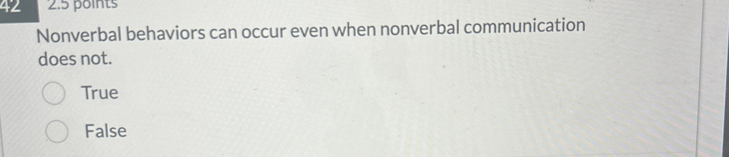 Solved Nonverbal behaviors can occur even when nonverbal | Chegg.com