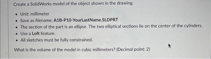 Solved Create a SolidWorks model of the object shown in the | Chegg.com