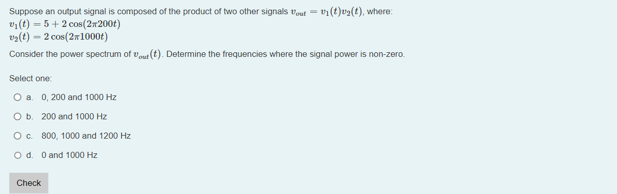 Solved Suppose an ﻿output signal is ﻿composed of ﻿the | Chegg.com