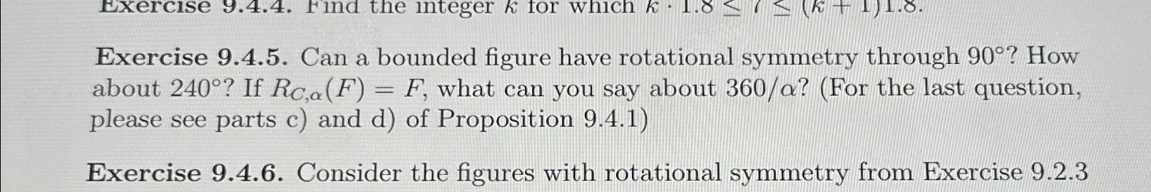 Solved Exercise 9.4.5. ﻿Can a bounded figure have rotational | Chegg.com