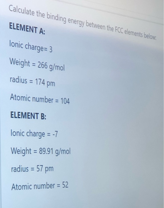 Calculate the binding energy between the FCC elements | Chegg.com