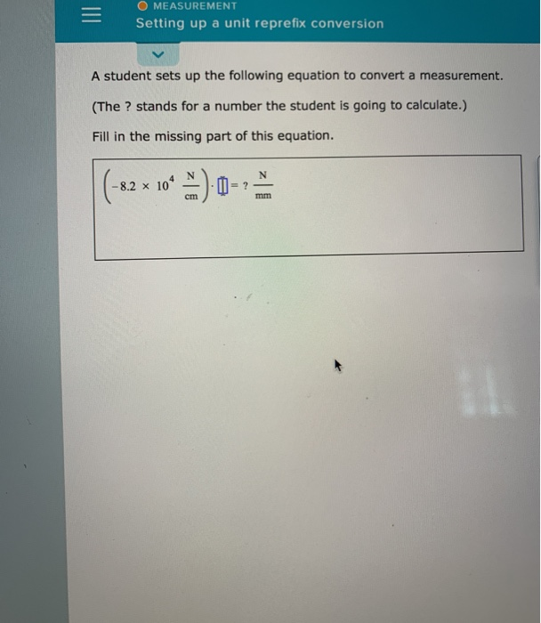 Solved O MEASUREMENT Setting up a unit reprefix conversion A | Chegg.com