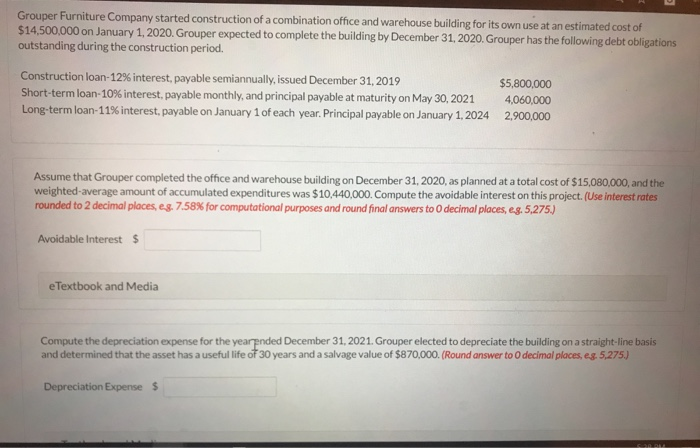 Solved Grouper Furniture Company started construction of a | Chegg.com