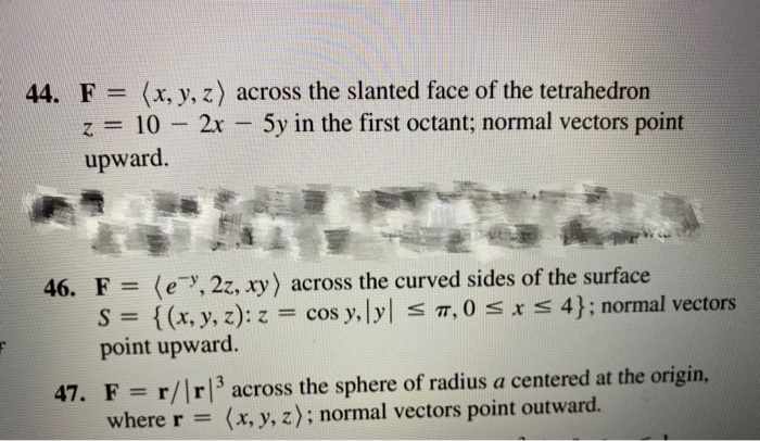 Solved 43–48. Surface integrals of vector fields Find the | Chegg.com