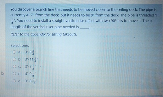 Solved You discover a branch line that needs to be moved | Chegg.com