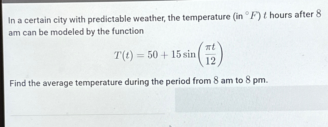 Solved In a certain city with predictable weather, the | Chegg.com