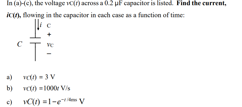 Solved In (a)-(c), ﻿the voltage vC(t) ﻿across a 0.2 µF | Chegg.com