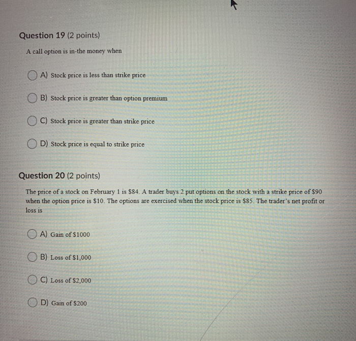 Solved Question 19 (2 points) A call option is in the money | Chegg.com