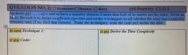 Solved An Array A 1 N Is Said To Have A Majority