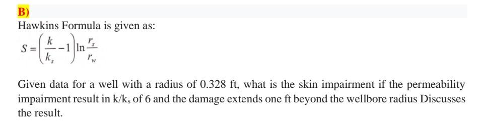 Solved B) Hawkins Formula is given as: S -1 In k r Given | Chegg.com