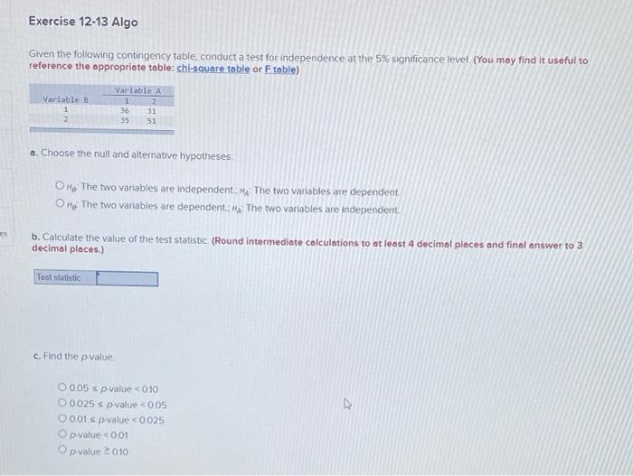Solved Exercise 12-13 Algo Given the following contingency | Chegg.com