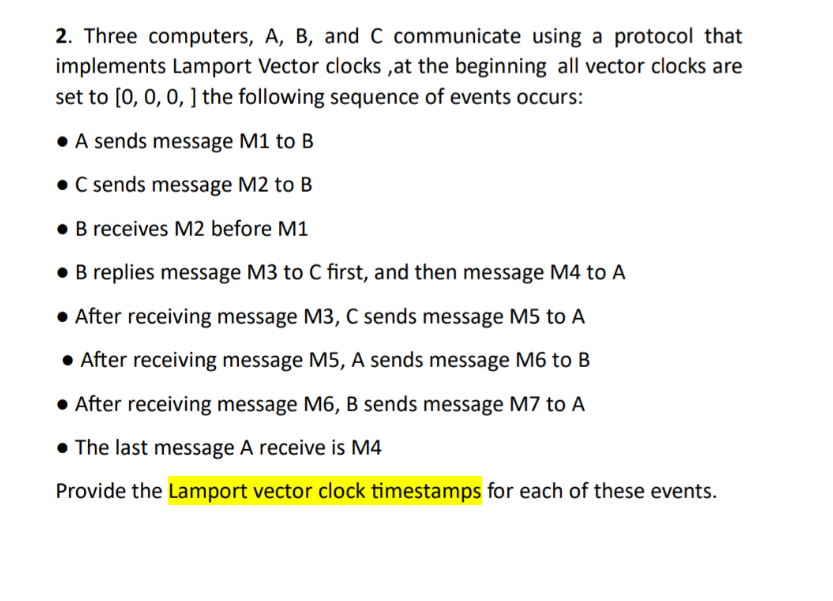 Solved Three computers, A, ﻿B, ﻿and C communicate using a | Chegg.com