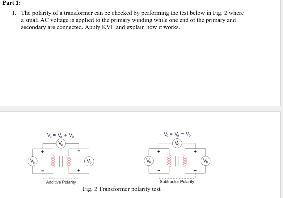 Solved 1. ﻿The polarity of a transformer can be checked by | Chegg.com