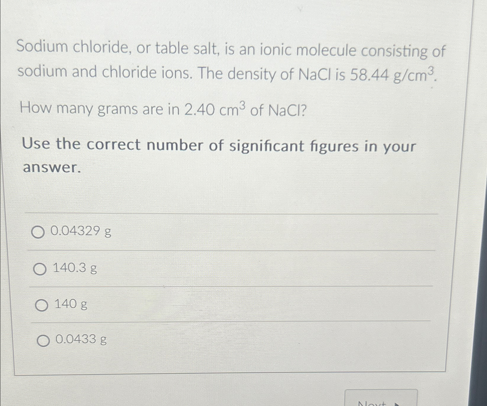 Solved Sodium chloride, or table salt, is an ionic molecule | Chegg.com