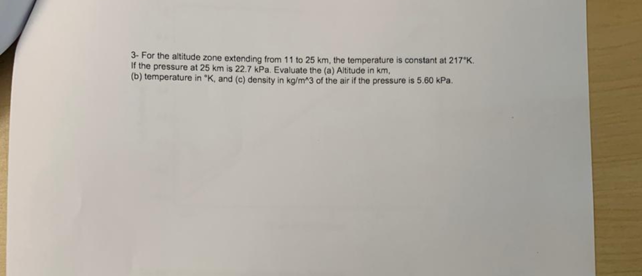 Solved 3- ﻿For the altitude zone extending from 11 ﻿to 25km, | Chegg.com
