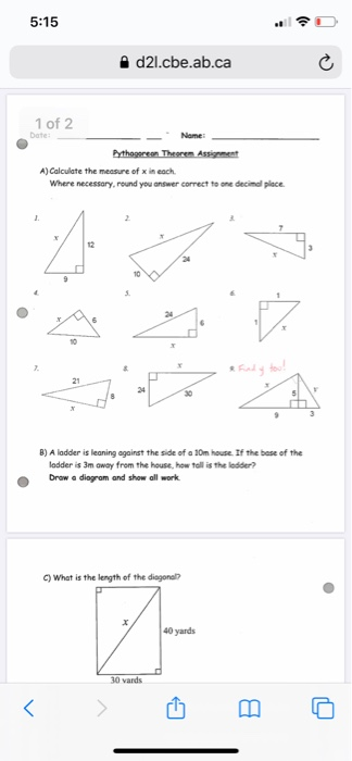 Solved 5:15 d2l.cbe.ab.ca 1 of 2 Name: Pythagorean Theorem | Chegg.com