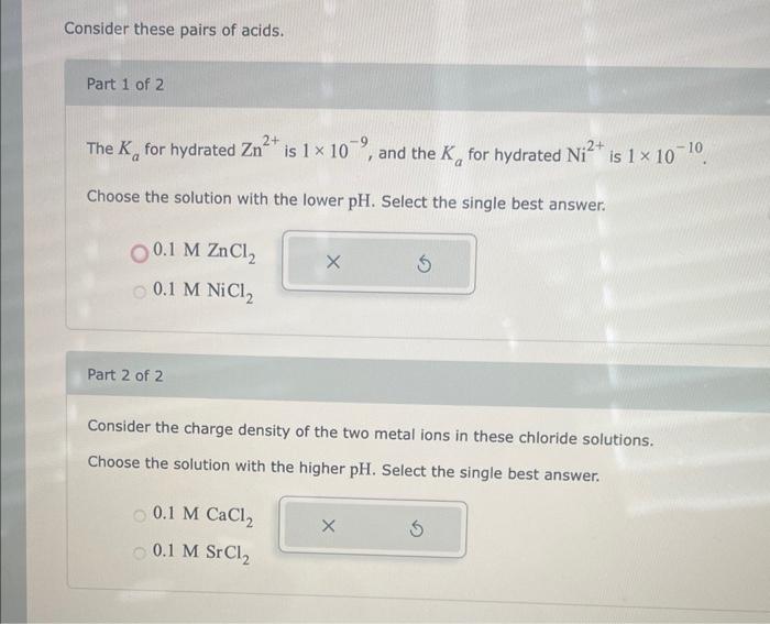 Solved Consider these pairs of acids. Part 1 of 2 The Ka for | Chegg.com