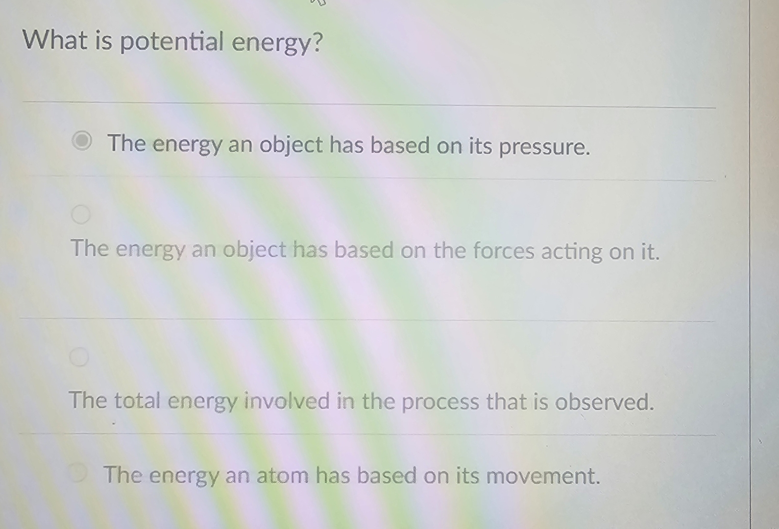 What is potential energy?The energy an object has | Chegg.com