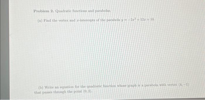 Solved Problem 2. Quadratic functions and parabolas. (a) | Chegg.com