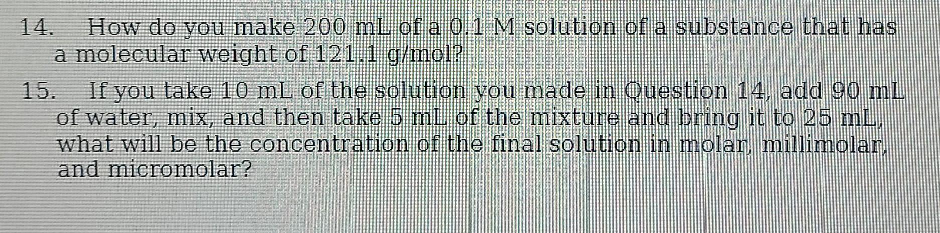 Solved 14. How do you make 200 mL of a 0.1 M solution of a | Chegg.com