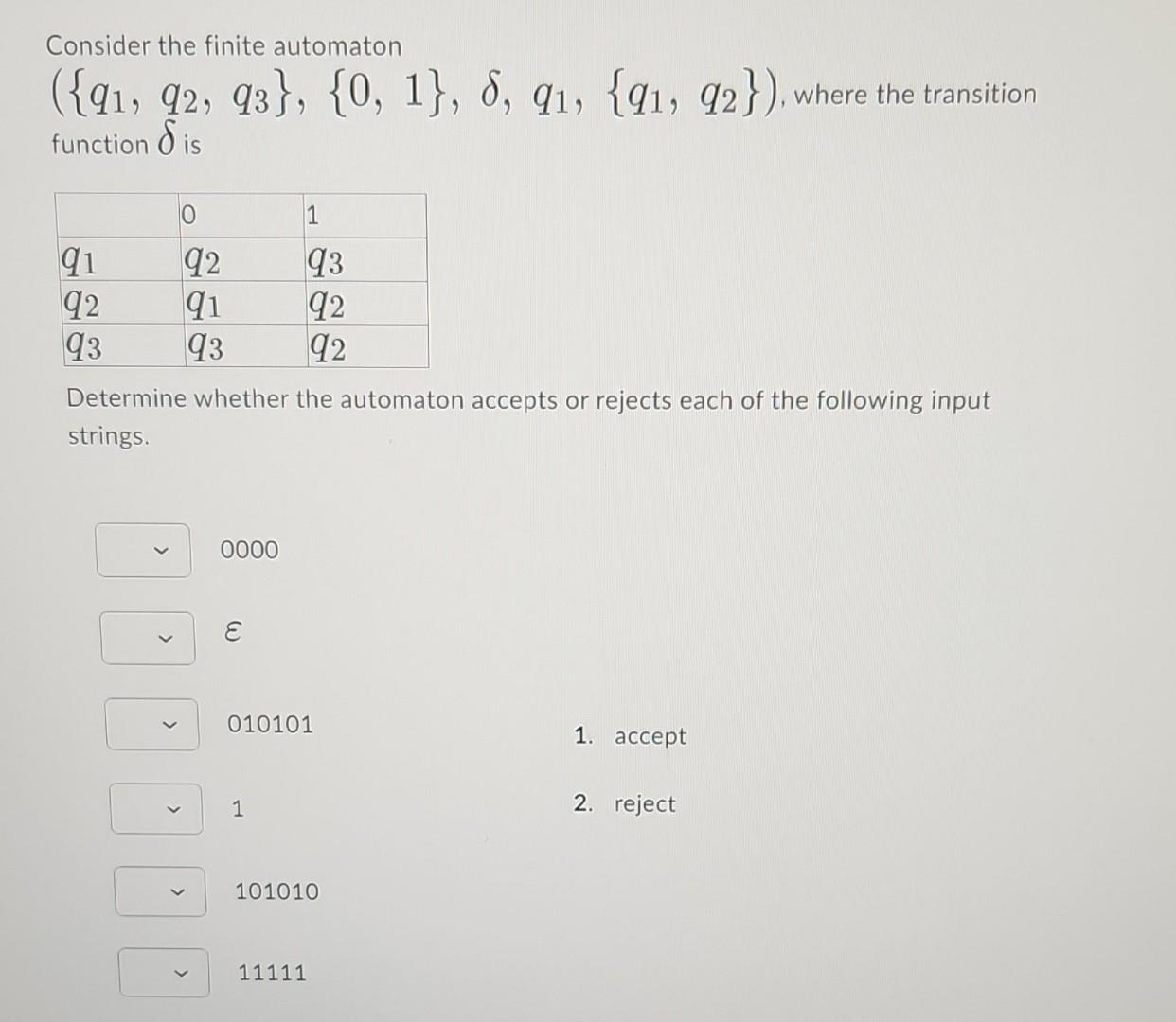 Solved Consider the finite automaton ({q_{1}, q_{2}, q_{3}}, | Chegg.com