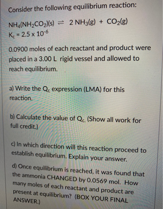 Solved Consider the following equilibrium reaction: | Chegg.com