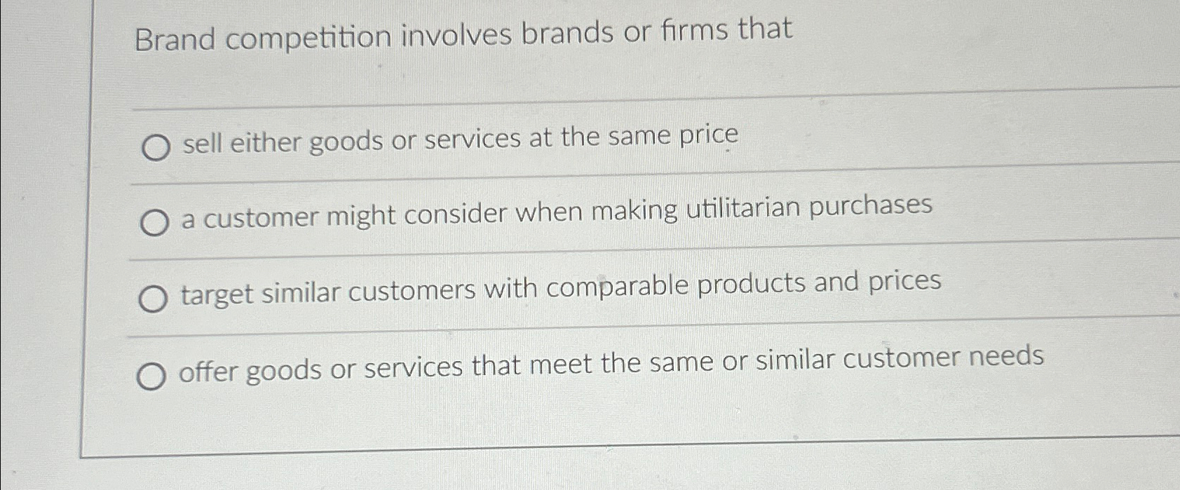 Solved Brand competition involves brands or firms | Chegg.com