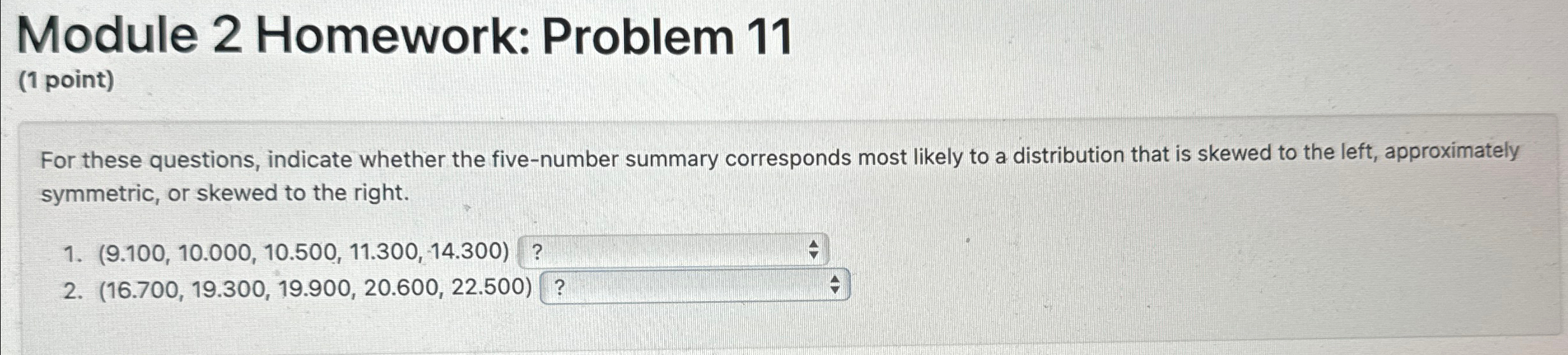 Solved Module 2 ﻿Homework: Problem 11(1 ﻿point)For these | Chegg.com