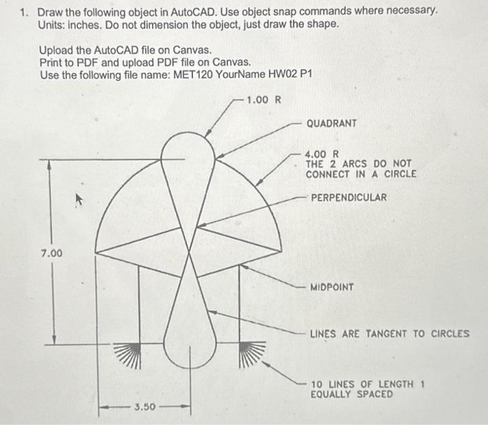 Solved Draw the following object in autoCad. Use object snap | Chegg.com