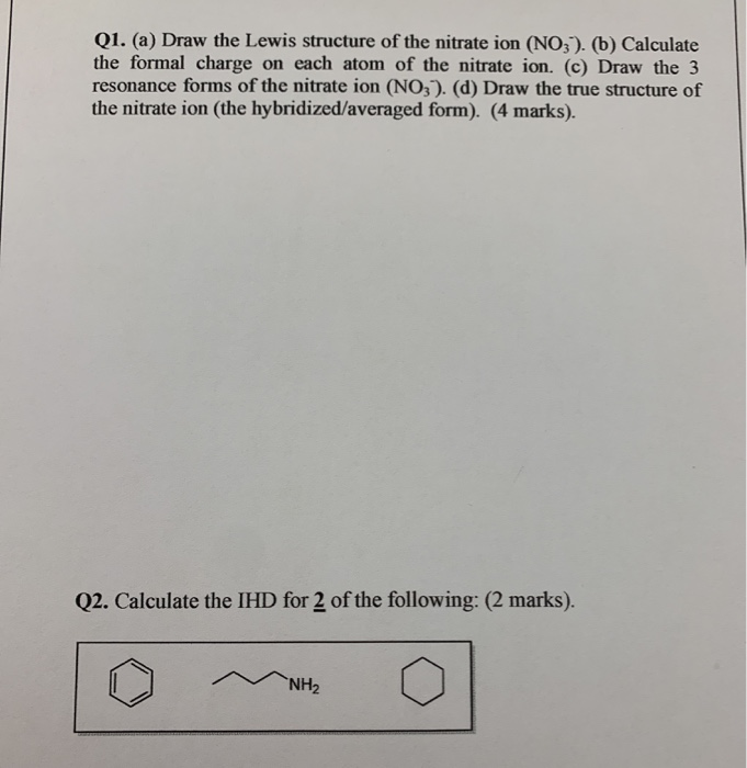 Solved Q1. (a) Draw the Lewis structure of the nitrate ion | Chegg.com