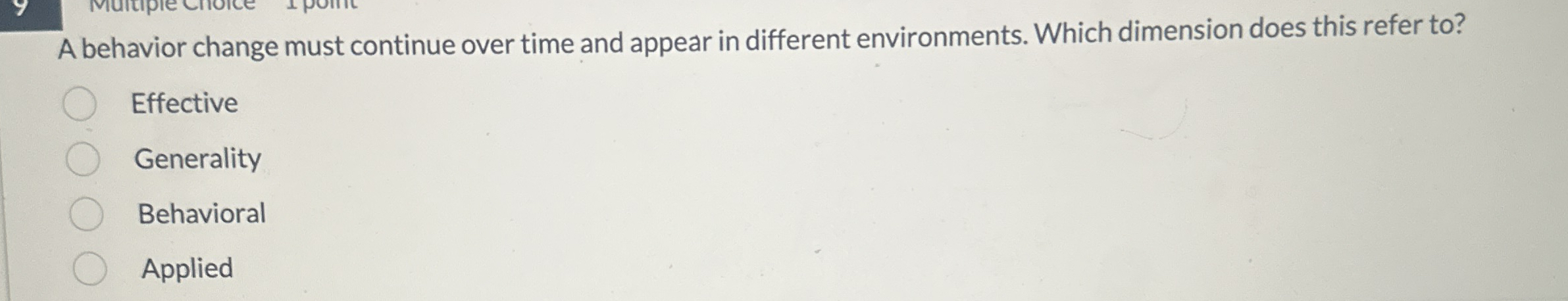Solved A behavior change must continue over time and appear | Chegg.com