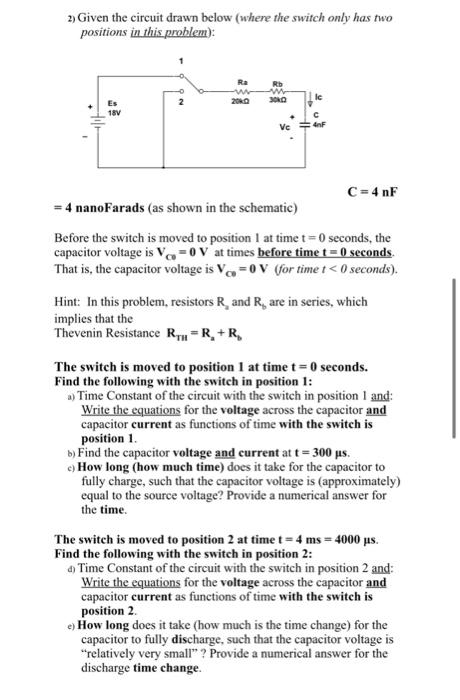 Solved 2) Given the circuit drawn below (whene the switch | Chegg.com