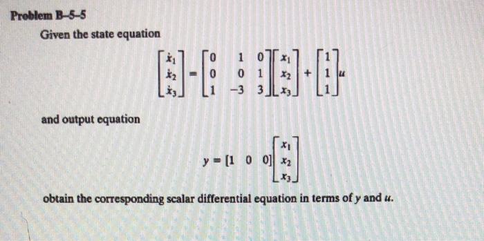 Solved Problem B-5-5 Given the state equation 1 0721 0 1 12 | Chegg.com