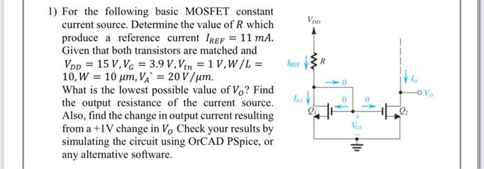 Solved 1) For the following basic MOSFET constant current | Chegg.com