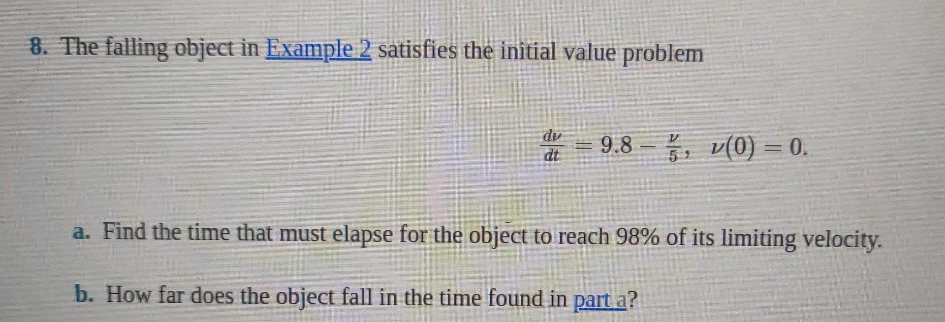 Solved 8. The falling object in Example 2 satisfies the | Chegg.com