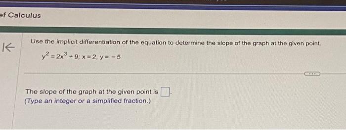 Solved Use the implicit differentiation of the equation to | Chegg.com