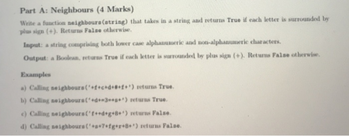 Solved Part A: Neighbours (4 Marks) Write a function | Chegg.com