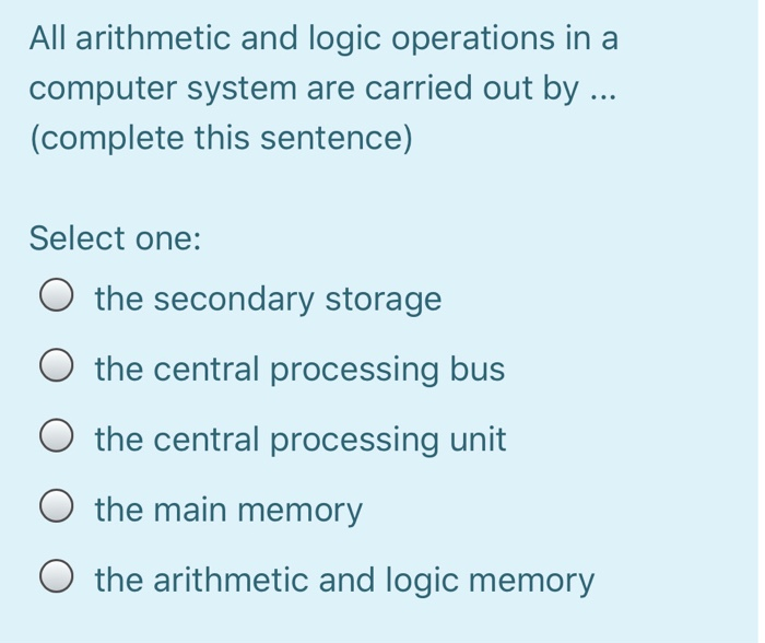 Solved All arithmetic and logic operations in a computer | Chegg.com