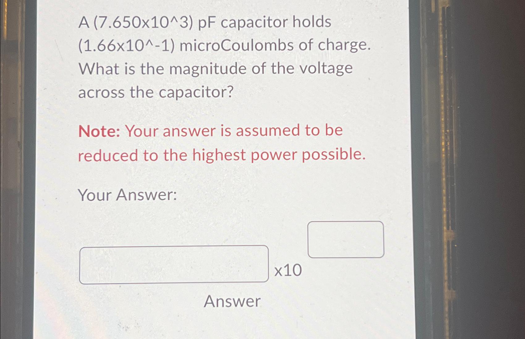 Solved A(7.650×10???3)pF ﻿capacitor holds (1.66×10???-1) | Chegg.com