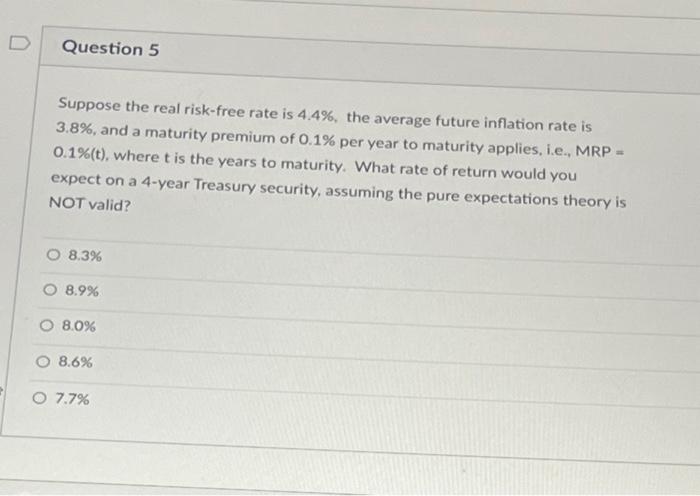 Solved Question 5 Suppose the real risk-free rate is 4.4%, | Chegg.com