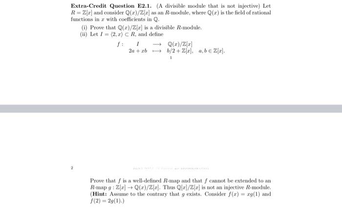 Solved Extra-Credit Question E2.1. (A divisible module that | Chegg.com