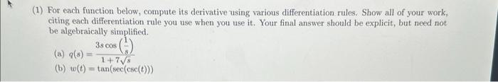 Solved (1) For each function below, compute its derivative | Chegg.com