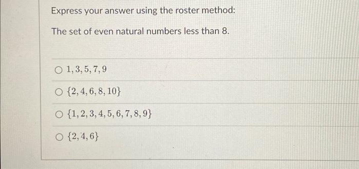 Solved Express your answer using the roster method: The set | Chegg.com