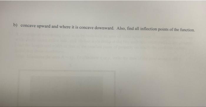 Solved b) concave upward and where it is concave downward. | Chegg.com
